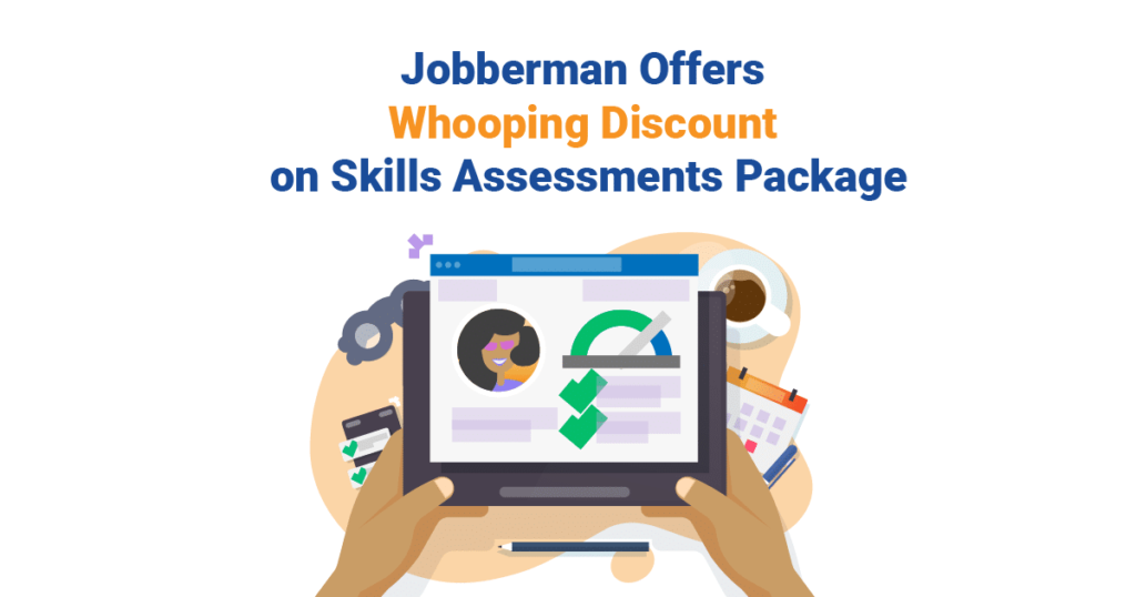 Jobberman Offers Whooping Discount on Skills Assessments Package ...