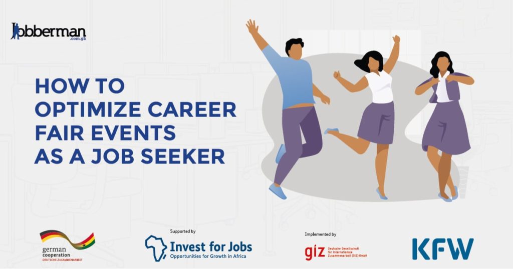7 Ways to Optimize Career Fair Events as a Job Seeker - Jobberman Ghana