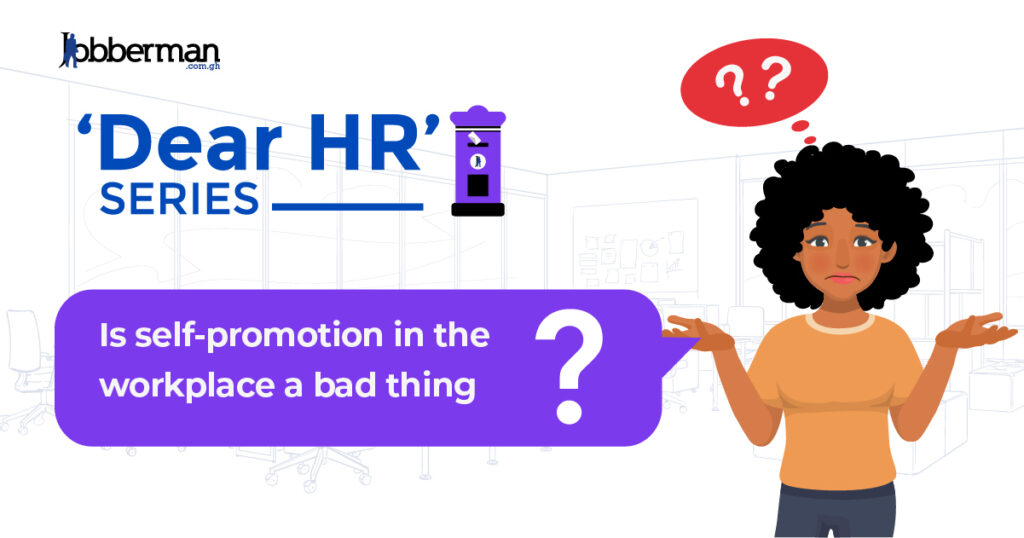 9 Reasons Self-promotion is Critical to your Career Success - Jobberman ...